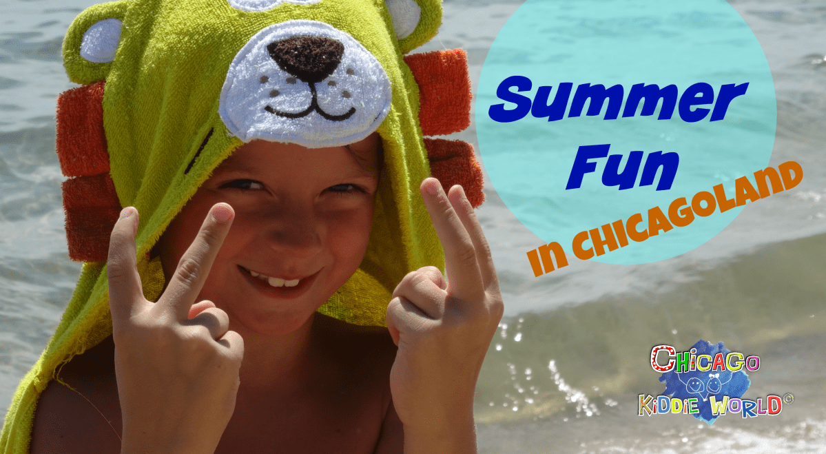 2018 Summer Must-Dos: The Ultimate Fun List for Families in Chicagoland ...